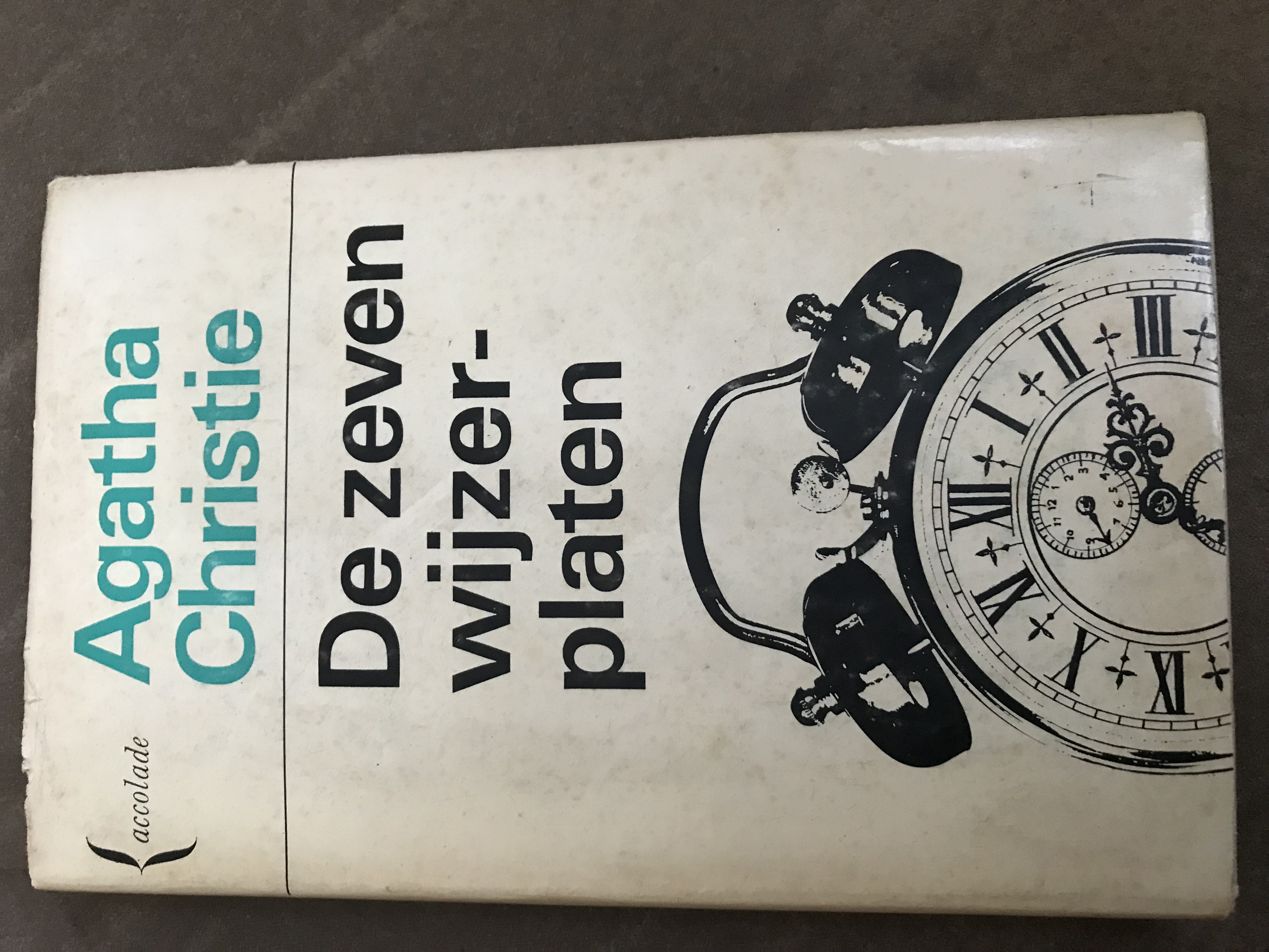 De zeven wijzerplaten (Superintendent Battle #2) by Agatha Christie ...