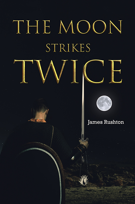 The Moon Strikes Twice by James Rushton | Goodreads