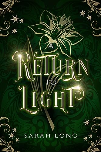 A Return To Light (Becoming Light #4) by Sarah Long | Goodreads