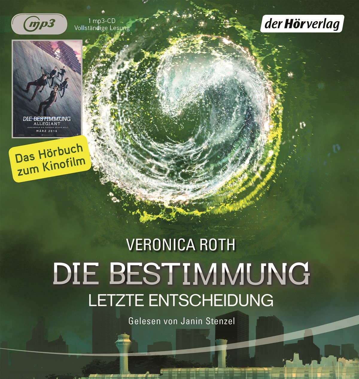 Die Bestimmung 3: Letzte Entscheidung by Veronica Roth | Goodreads