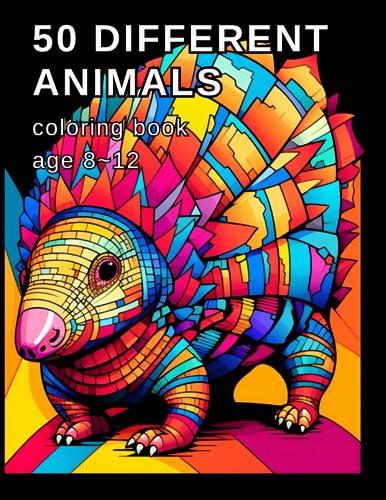 50 Different Animals Coloring Book: Awesome 50 Animals Coloring Book ...