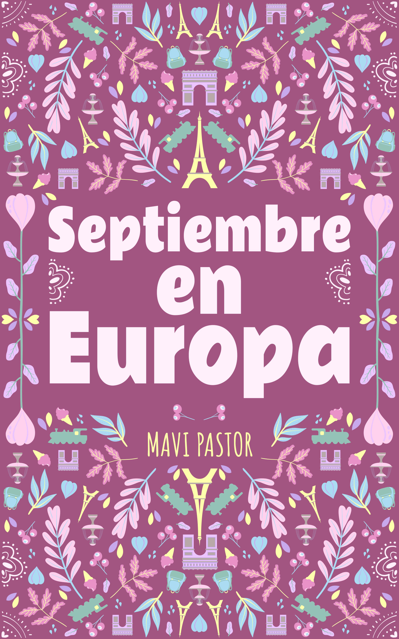 Septiembre en Europa: Relato romántico corto (Doce formas de vivir el ...