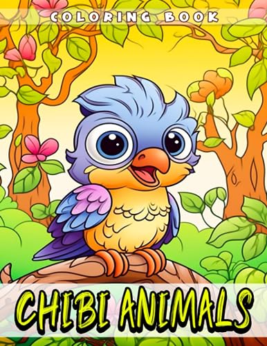 Chibi Animals Coloring Book: An Adorable Coloring Book for Young ...