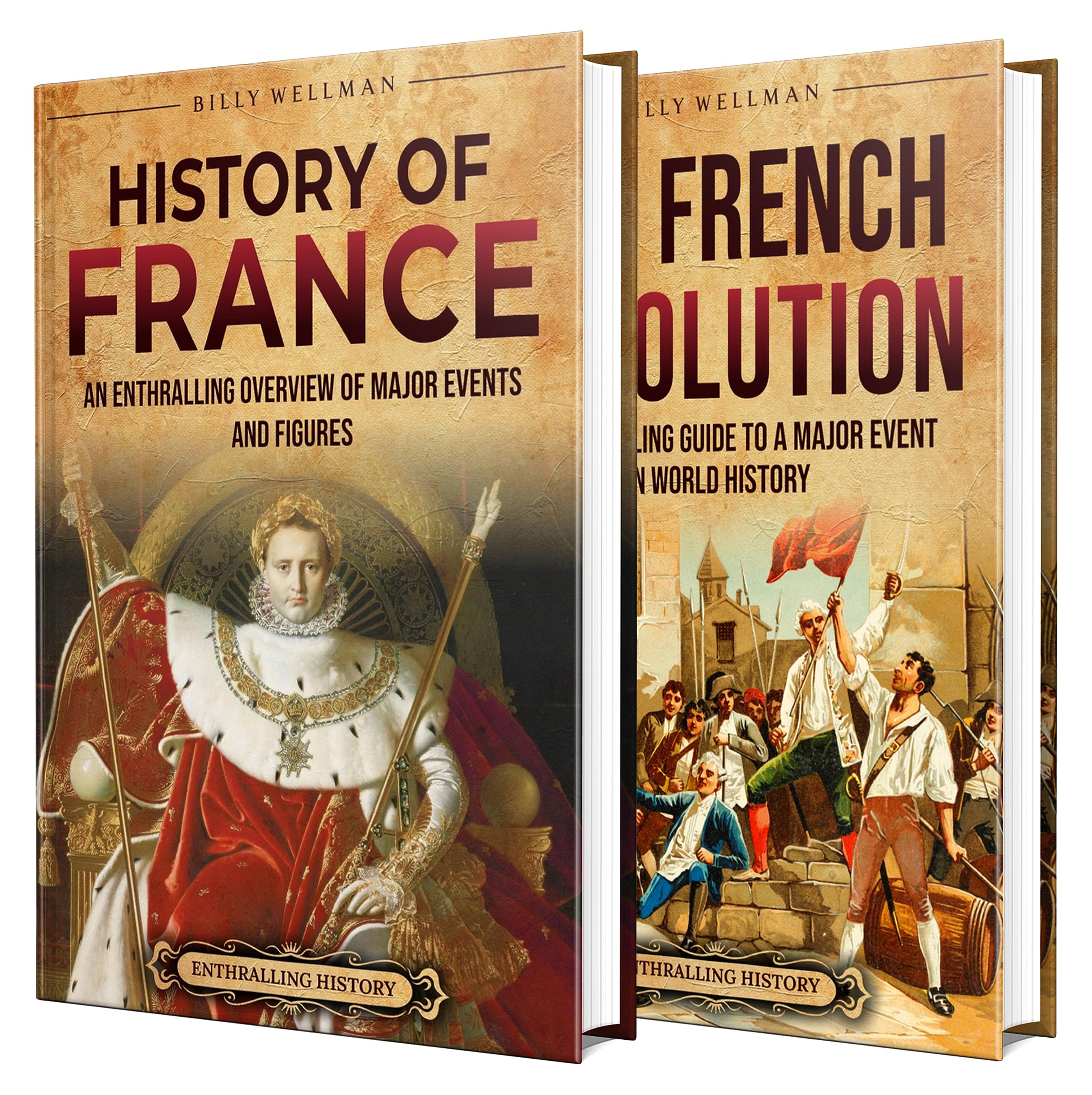 French History: An Enthralling Guide to Major Events and Figures in the ...