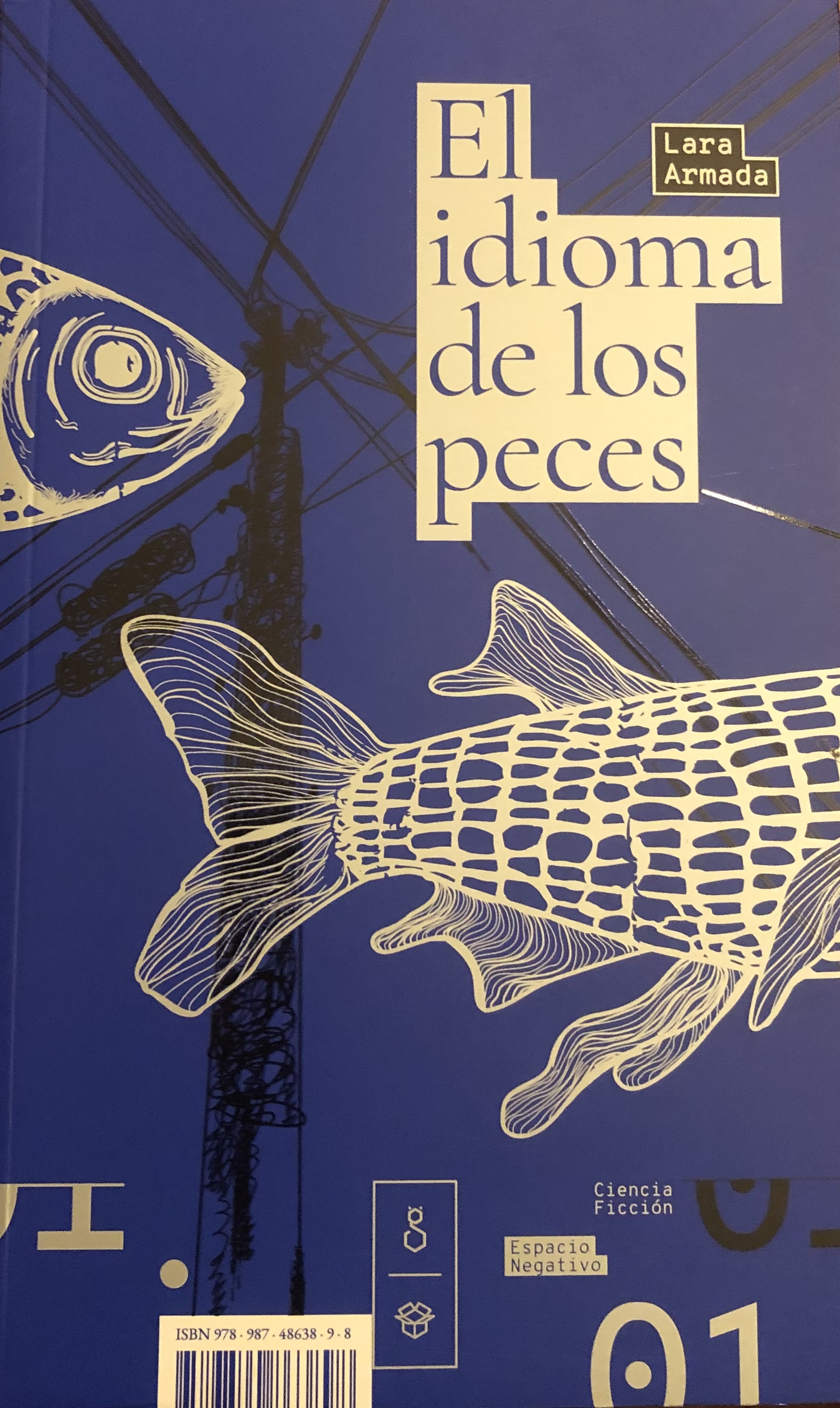 El idioma de los peces by Lara Armada | Goodreads