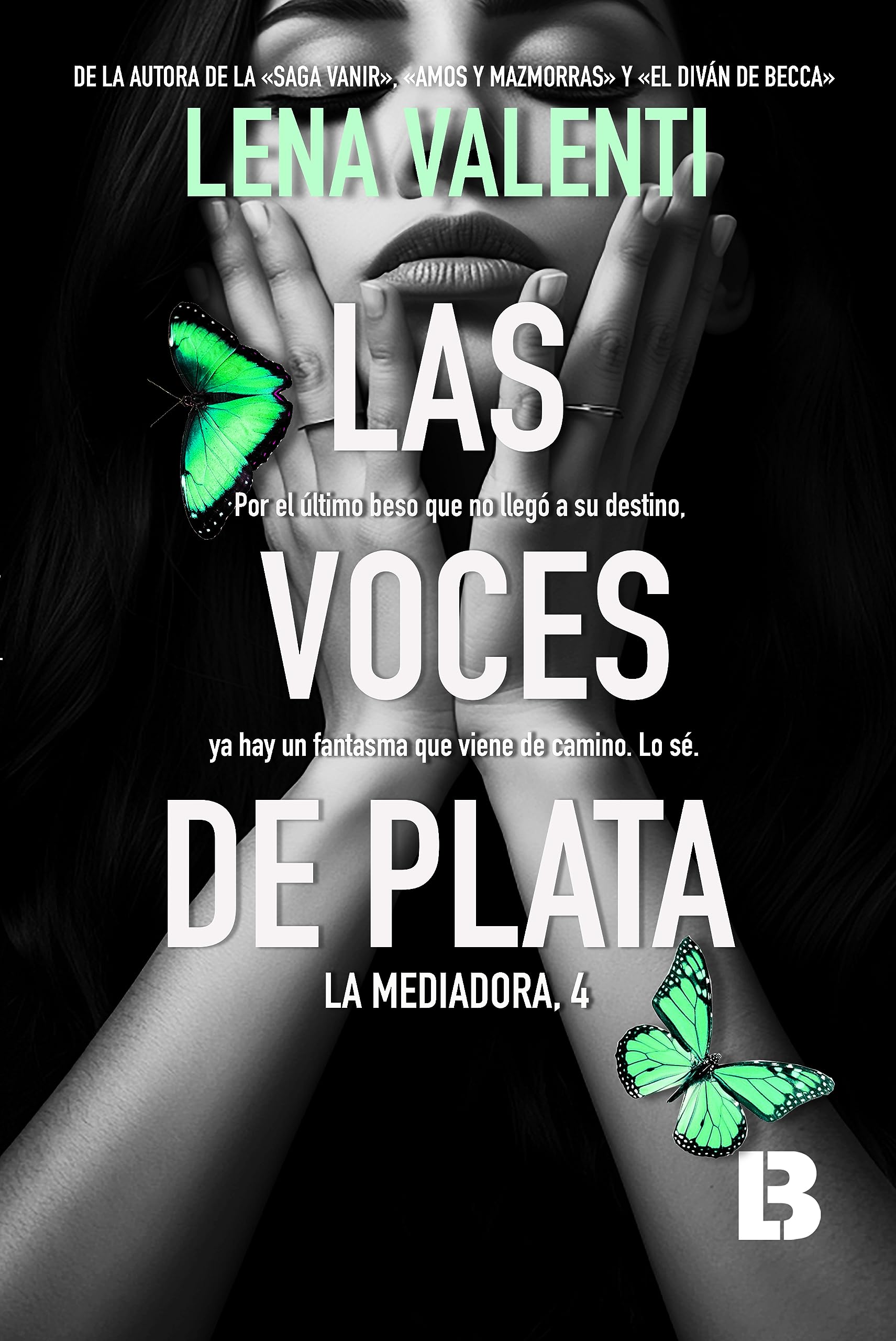 Las voces de plata: La Mediadora, 4 (Spanish Edition) by Lena Valenti ...