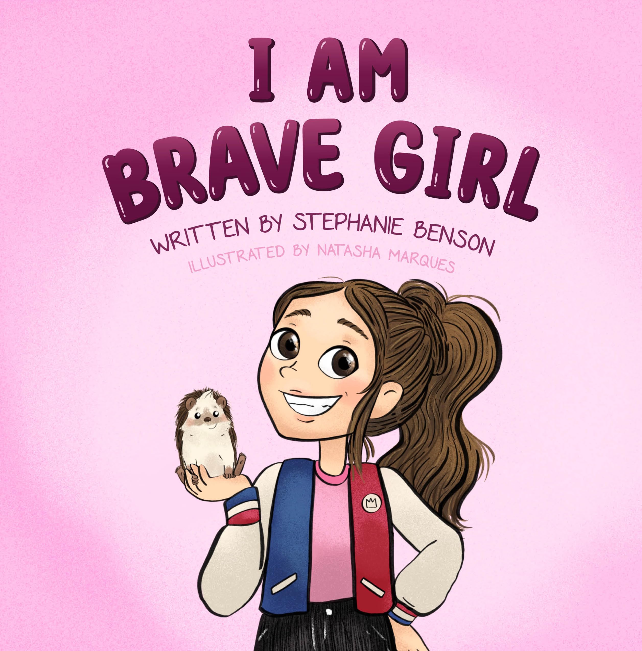 I AM BRAVE GIRL by Stephanie Benson | Goodreads
