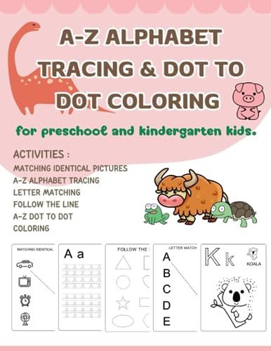A-Z Alphabet Tracing & Dot to Dot Coloring for Kids: Learn the alphabet ...