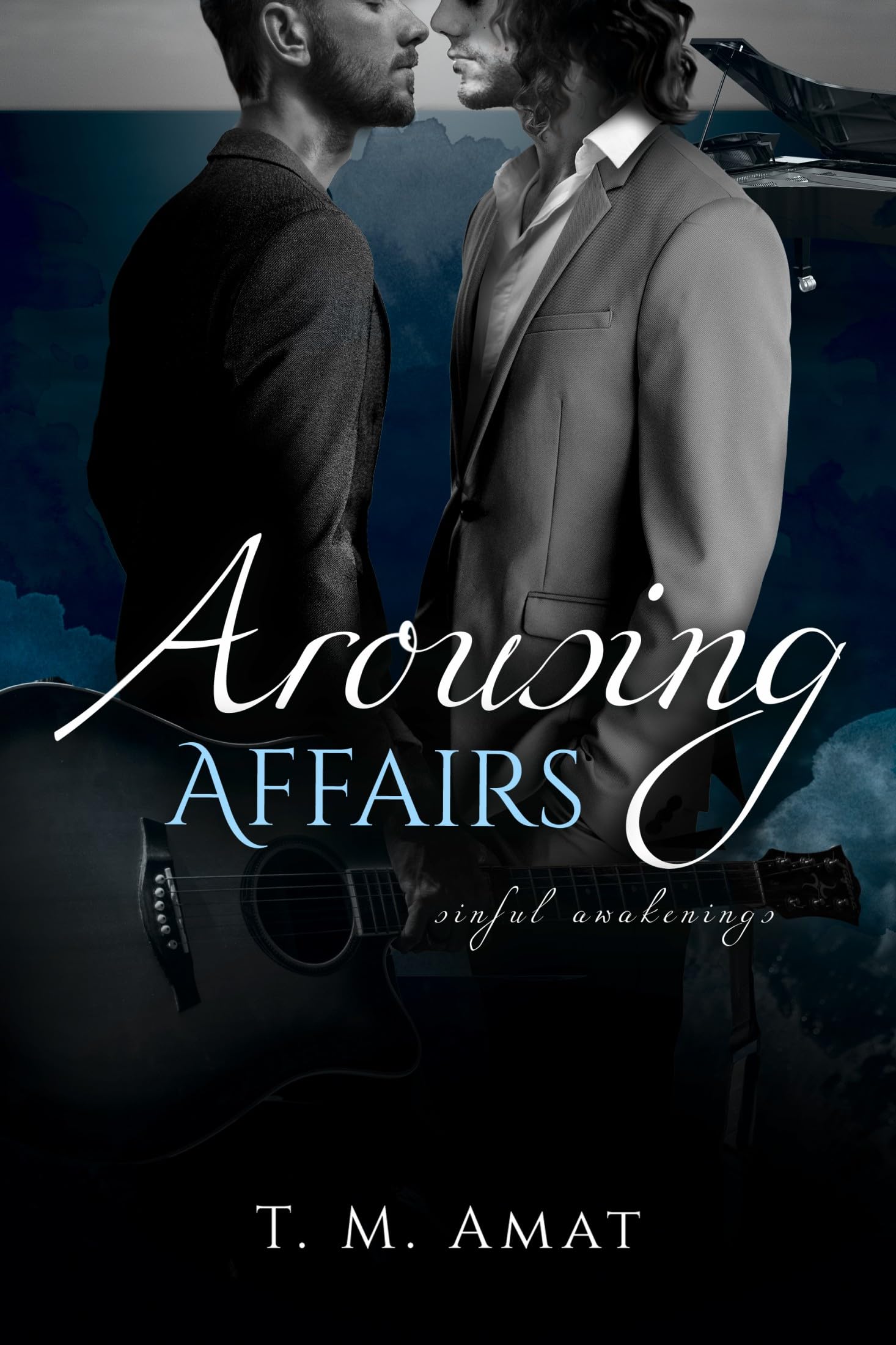 Arousing Affairs: Sinful Awakenings by T. M. AMAT | Goodreads