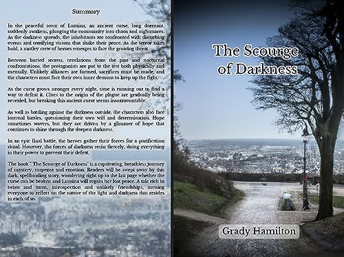 The Scourge of Darkness: An ancient curse awakens, plunging a small town into chaos and ...