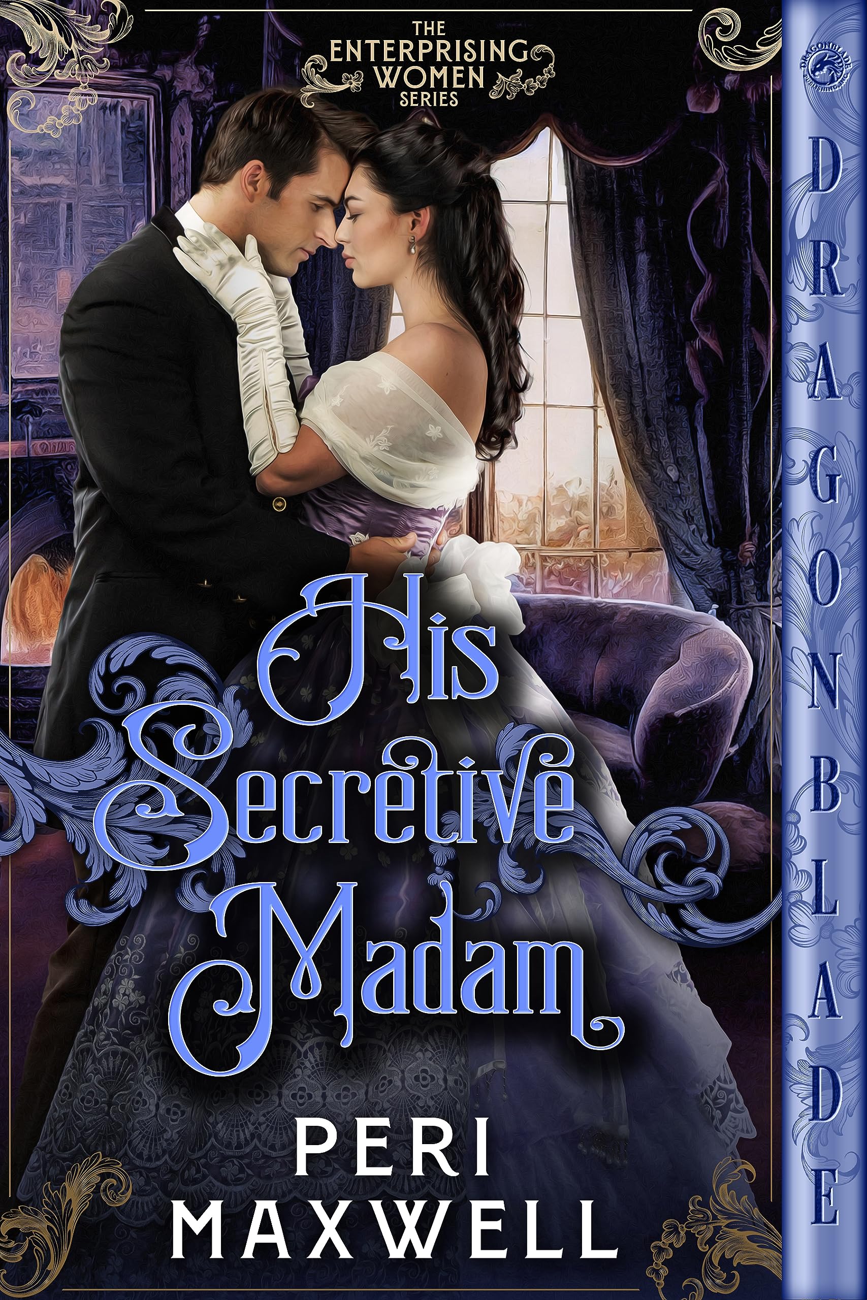 His Secretive Madam (Enterprising Women #3) by Peri Maxwell | Goodreads