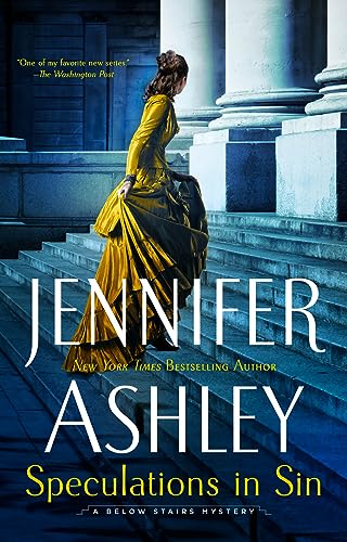 Speculations in Sin (Below Stairs Mystery #7) by Jennifer Ashley ...
