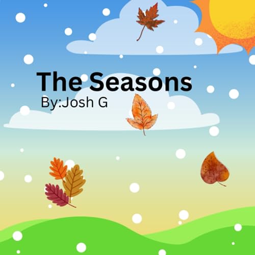 The Seasons by Josh G | Goodreads