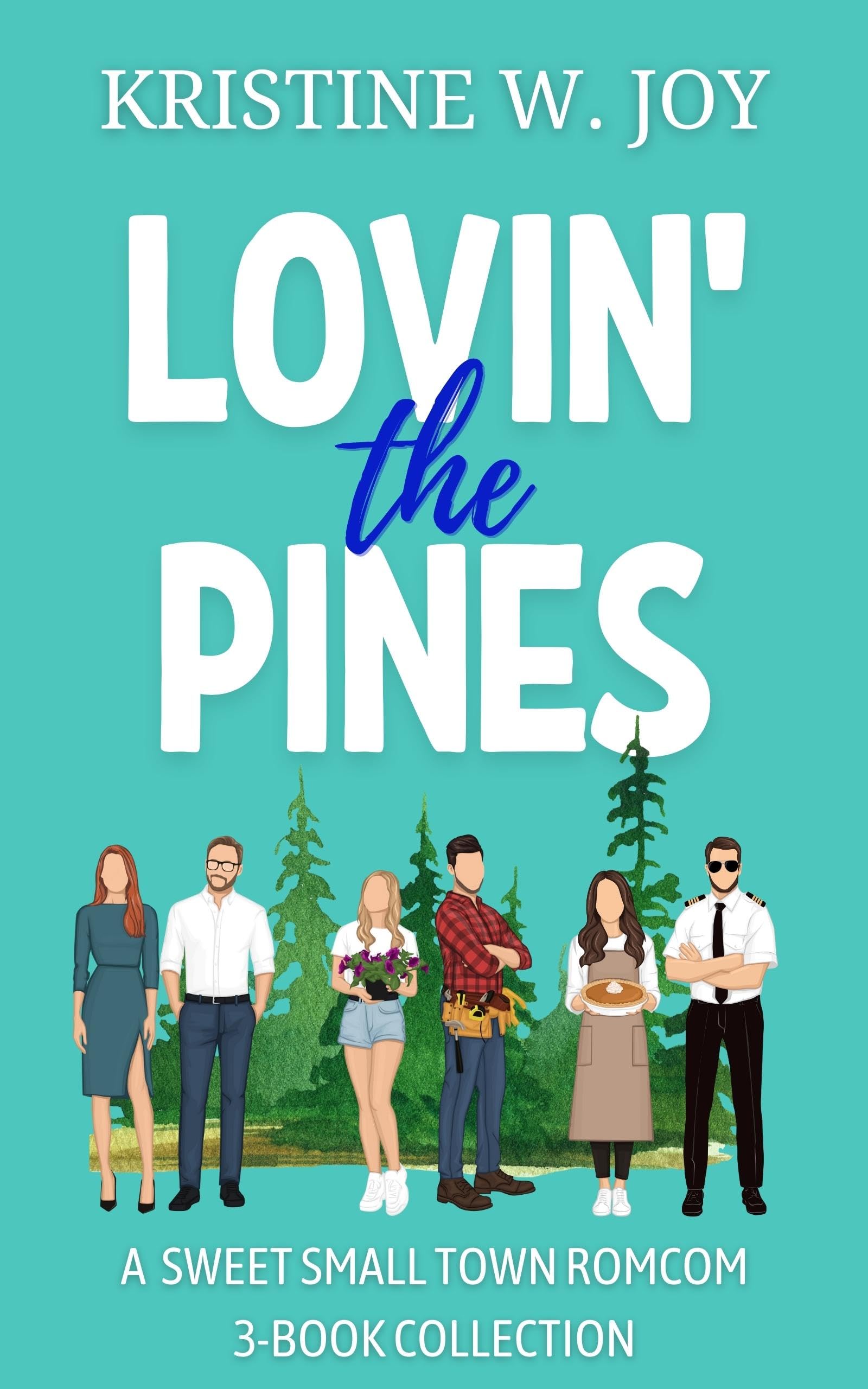 Lovin' The Pines Collection: A Sweet Small Town RomCom Box Set by ...