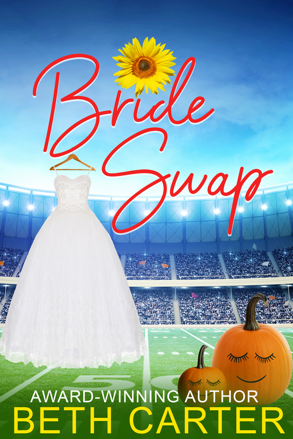 Bride Swap: A Hilarious, Heartwarming Romantic Comedy by Beth Carter ...