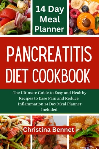 PANCREATITIS DIET COOKBOOK: The Ultimate Guide to Easy and Healthy ...