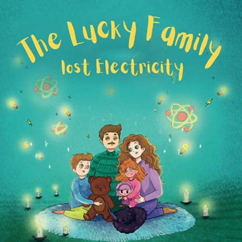 The Lucky Family Lost Electricity: An interactive quest, in which young ...