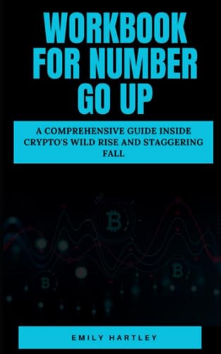 Workbook for Number Go Up ( Culled from Zeke Faux's Book): A ...