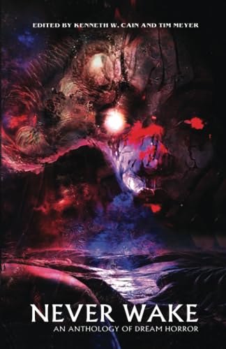 Never Wake: An Anthology of Dream Horror by Eric LaRocca | Goodreads