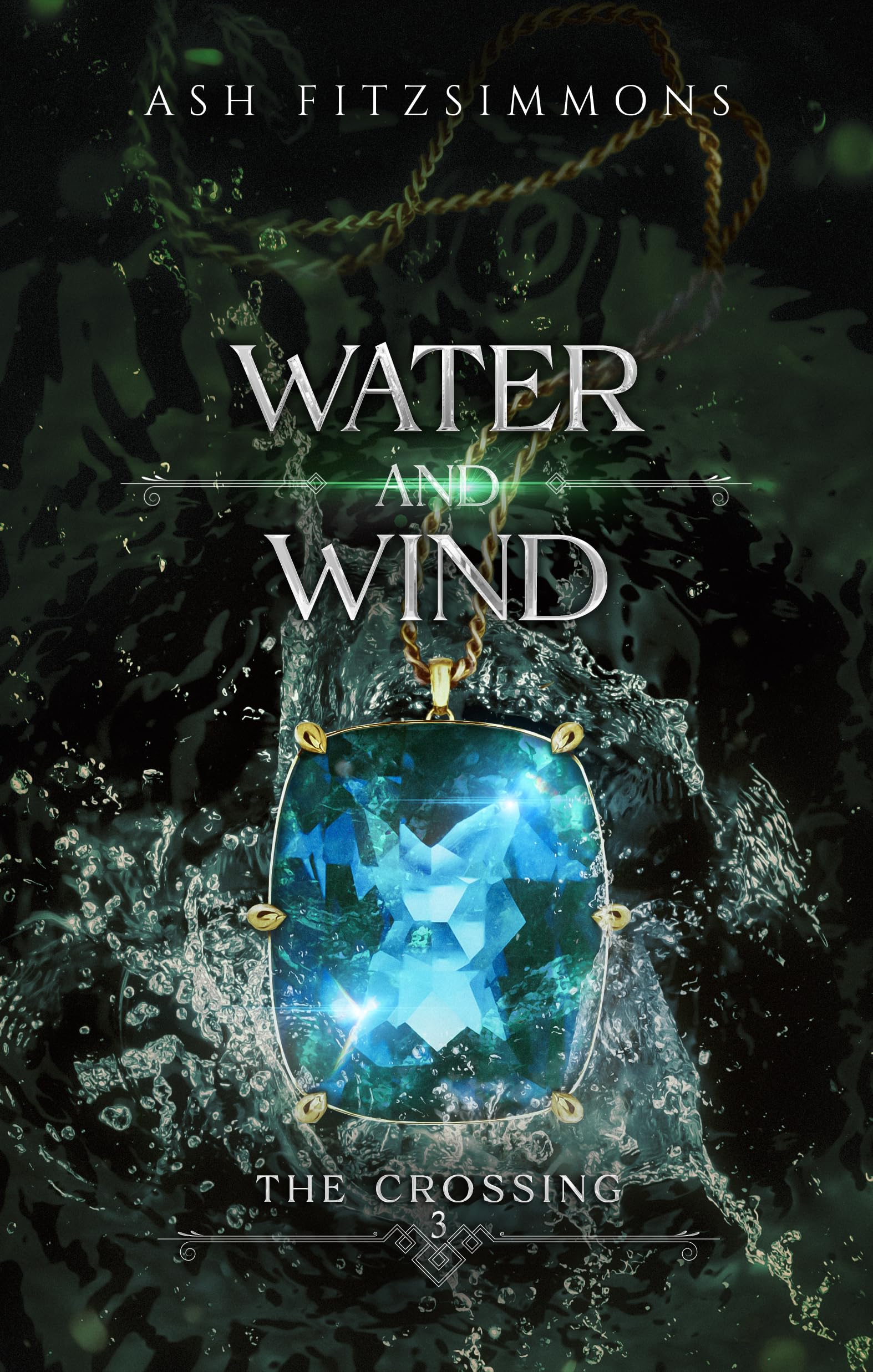 Water and Wind (The Crossing, Book Three) by Ash Fitzsimmons | Goodreads
