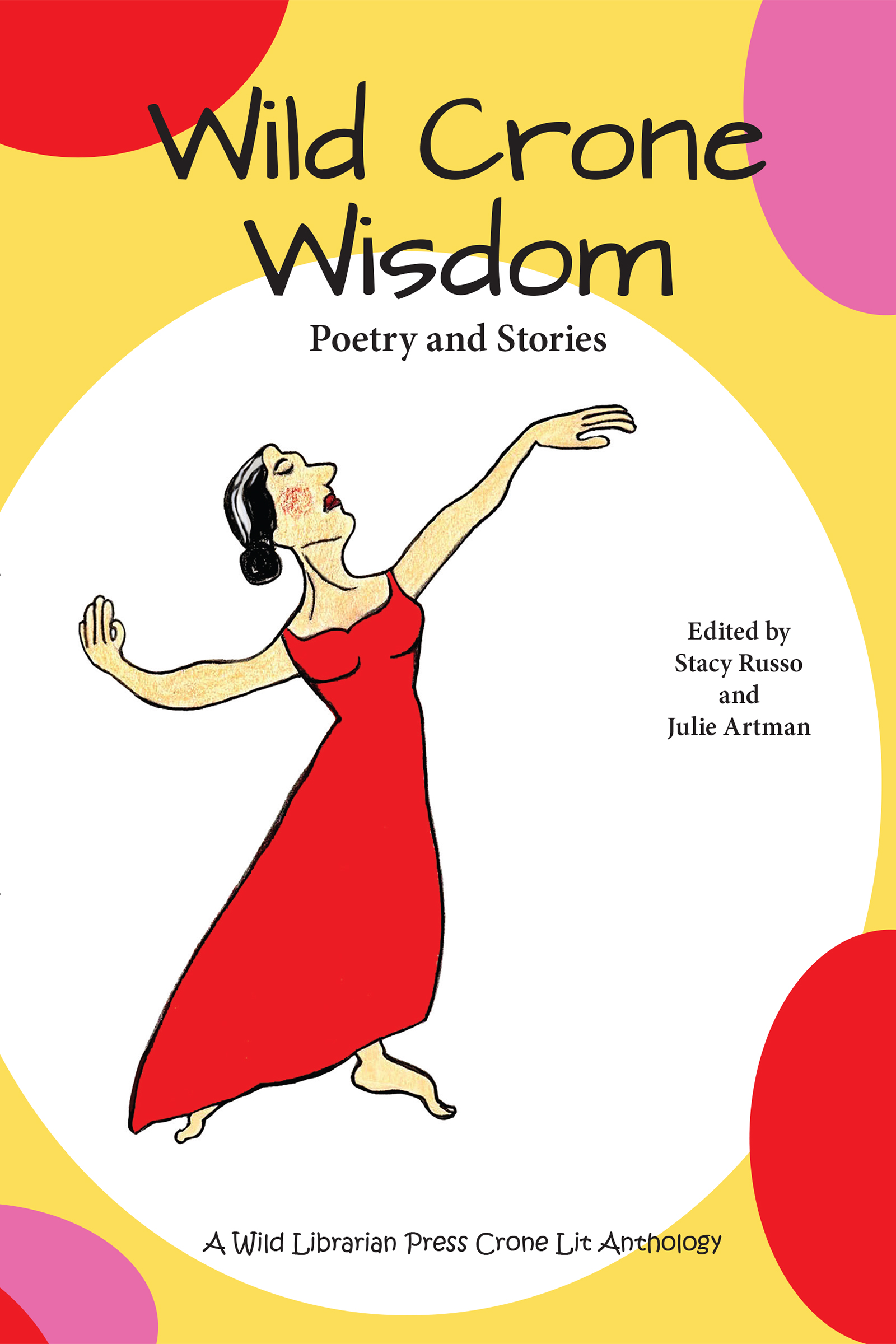 Wild Crone Wisdom: Poetry and Stories by Stacy Russo | Goodreads
