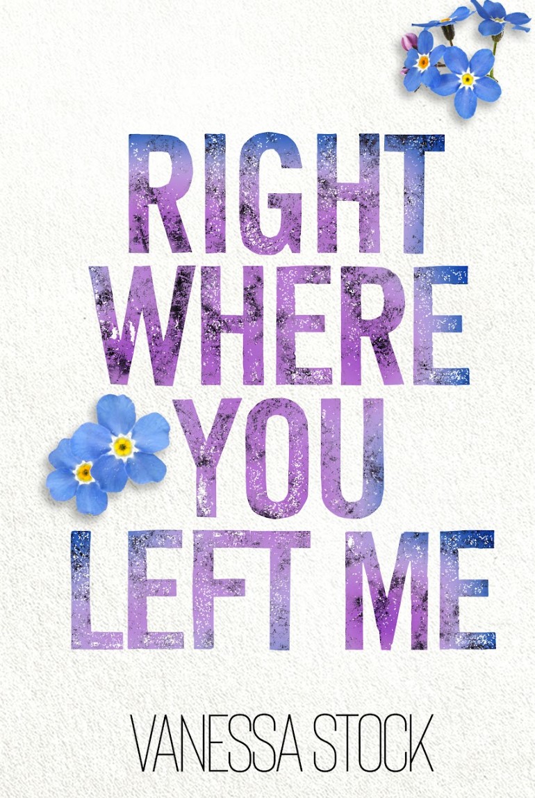 Right Where You Left Me by Vanessa Stock | Goodreads