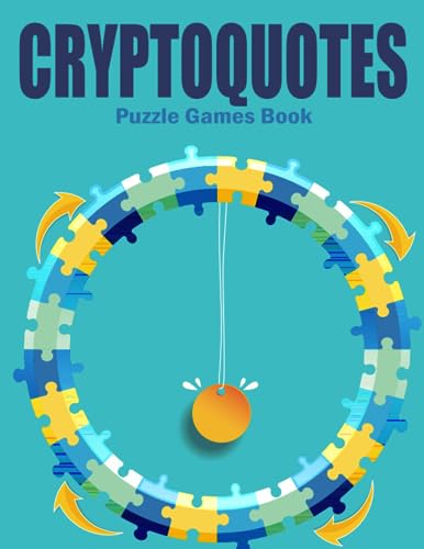Cryptoquotes Puzzle Games Book: Educational Cryptogram Puzzles For ...