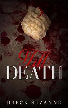Till Death by Breck Suzanne | Goodreads
