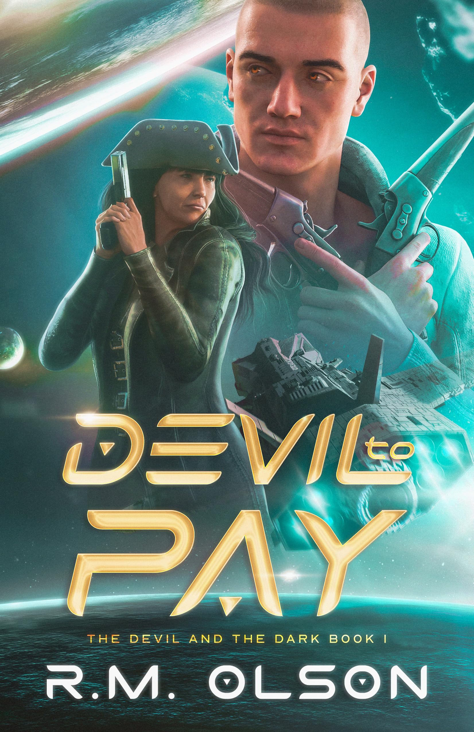 Devil to Pay (The Devil and the Dark #1) by R.M. Olson | Goodreads