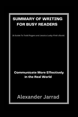 SUMMARY AND ANALYSIS OF TODD ROGERS AND JESSICA LASKY-FINK'S BOOK ...