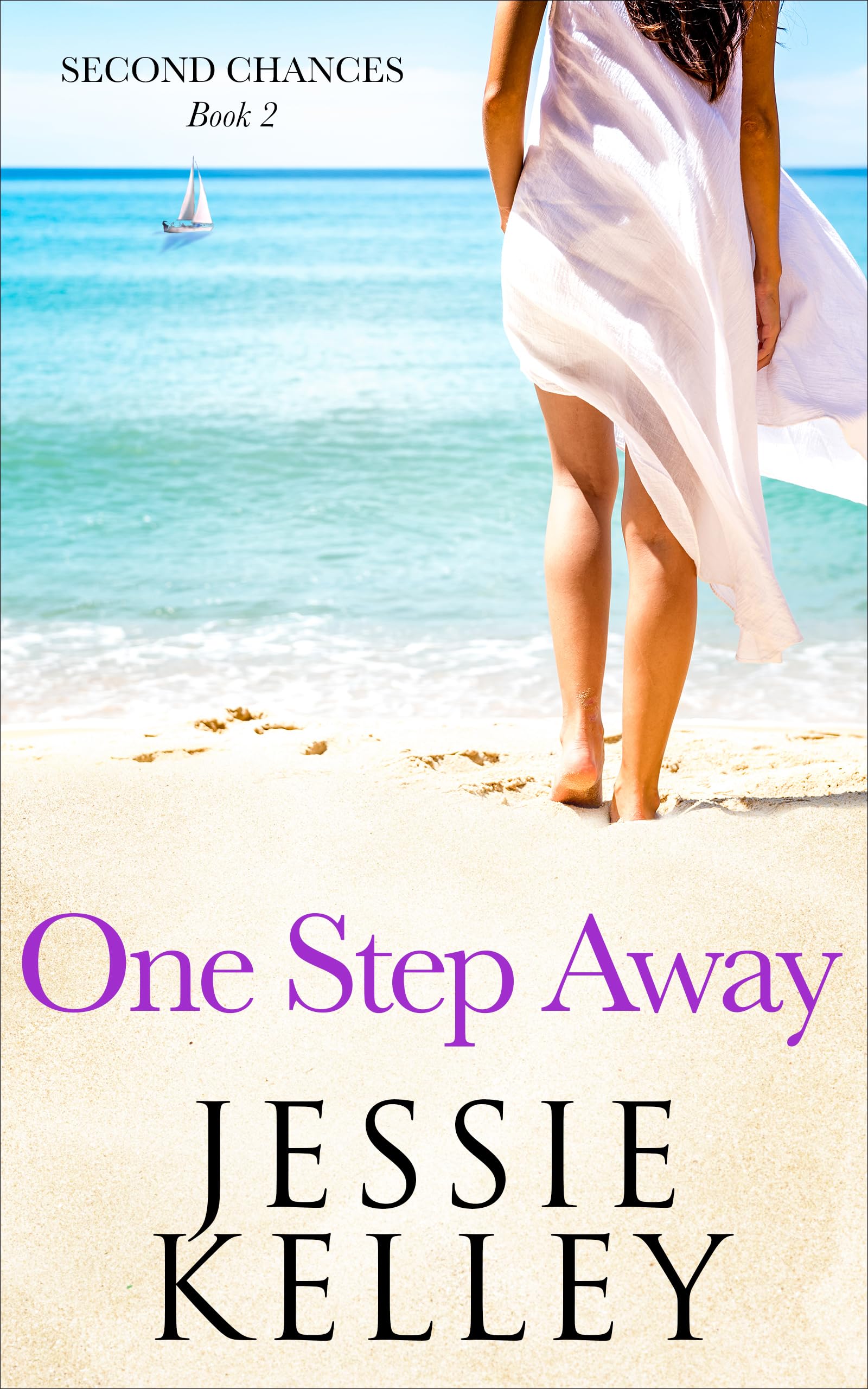 One Step Away (Second Chances Book 2) by Jessie Kelley | Goodreads