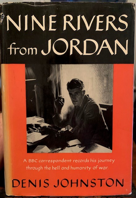 Nine Rivers from Jordan by Denis Johnston | Goodreads