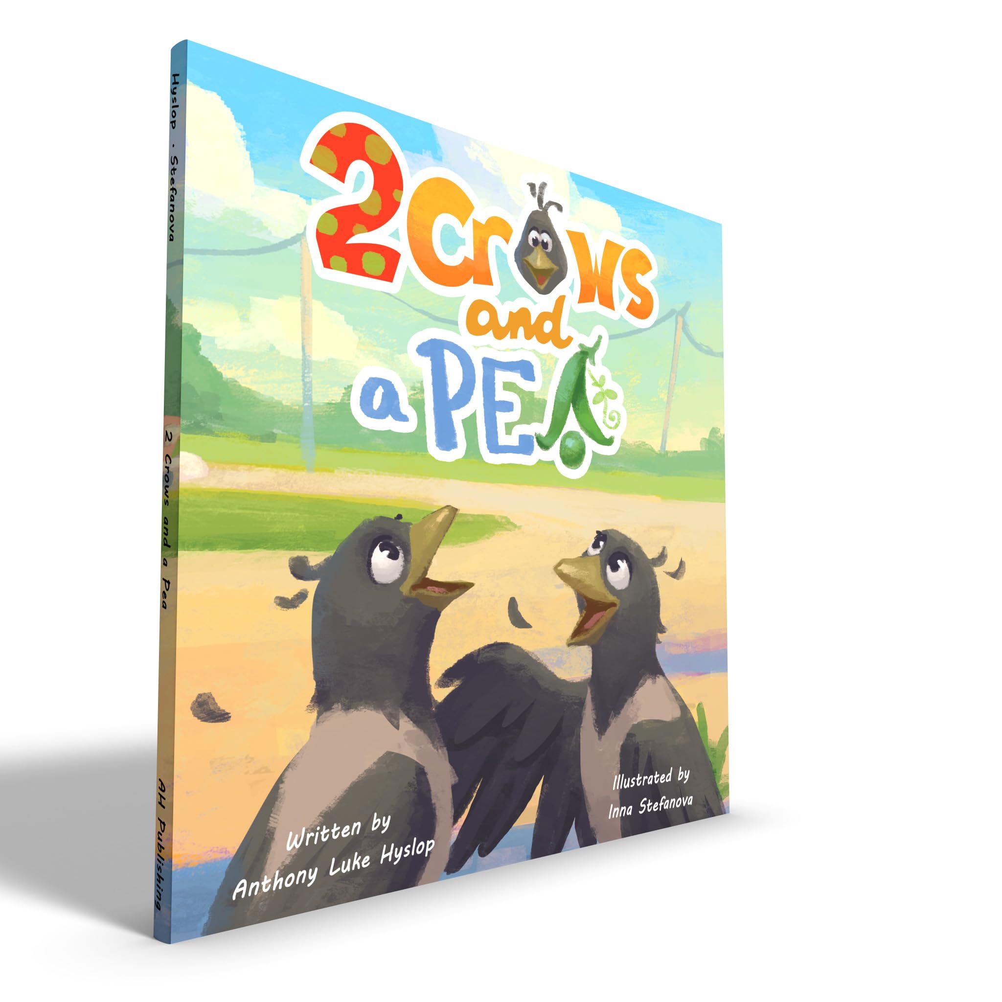 2 Crows and a Pea by Anthony Luke Hyslop | Goodreads