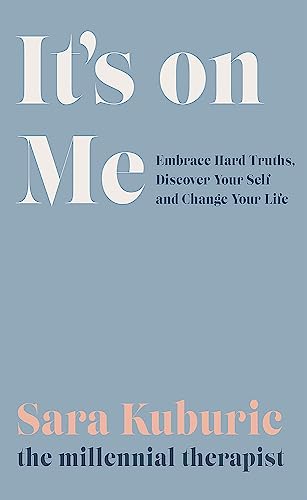 It's On Me by Sara Kuburic | Goodreads