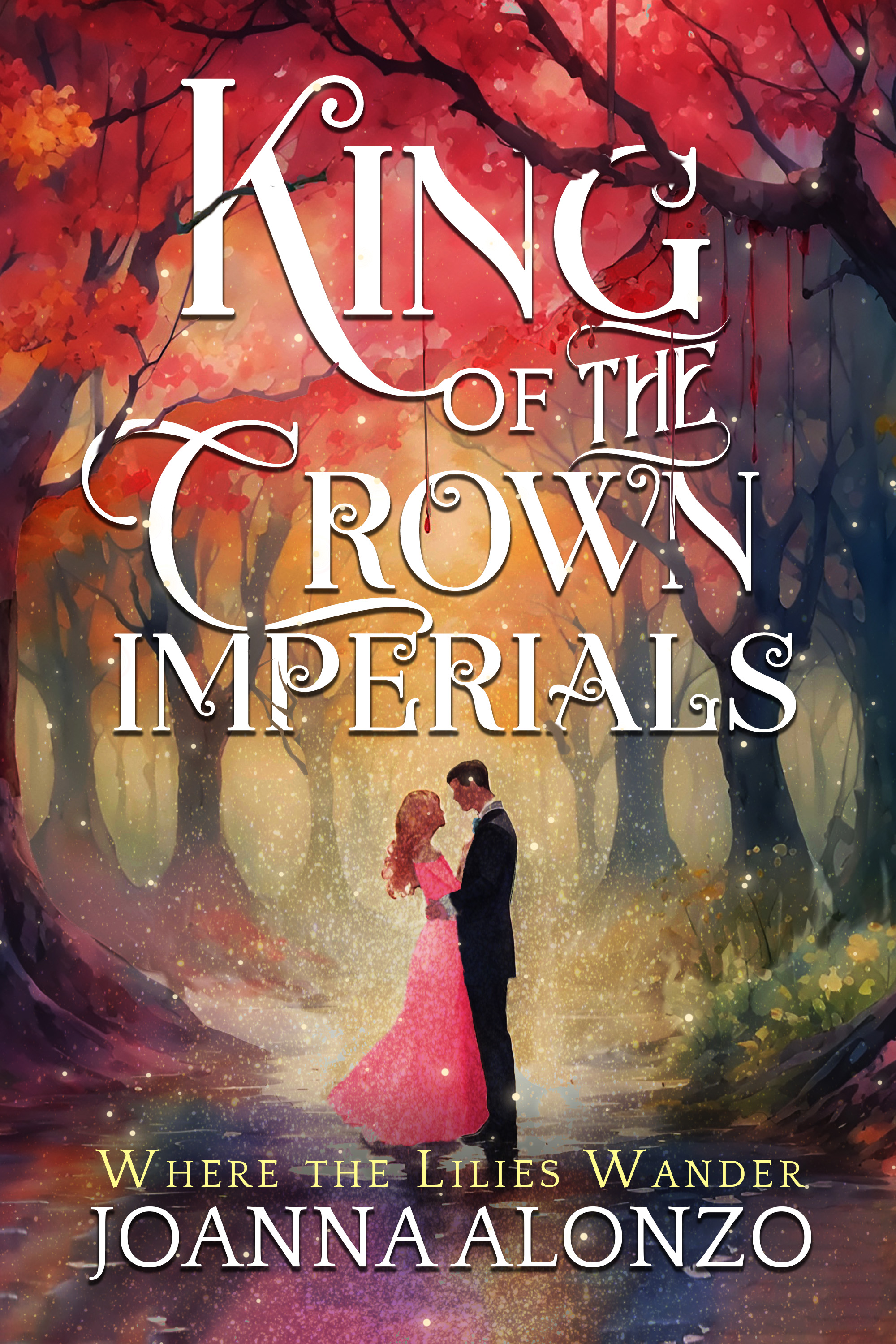 King of the Crown Imperials: Inspired by the Story of Queen Esther by ...