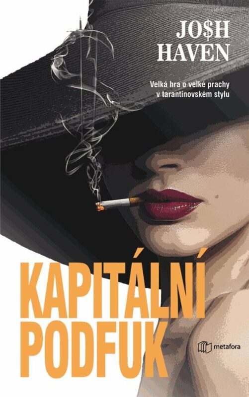 Kapitální podfuk by Josh Haven | Goodreads
