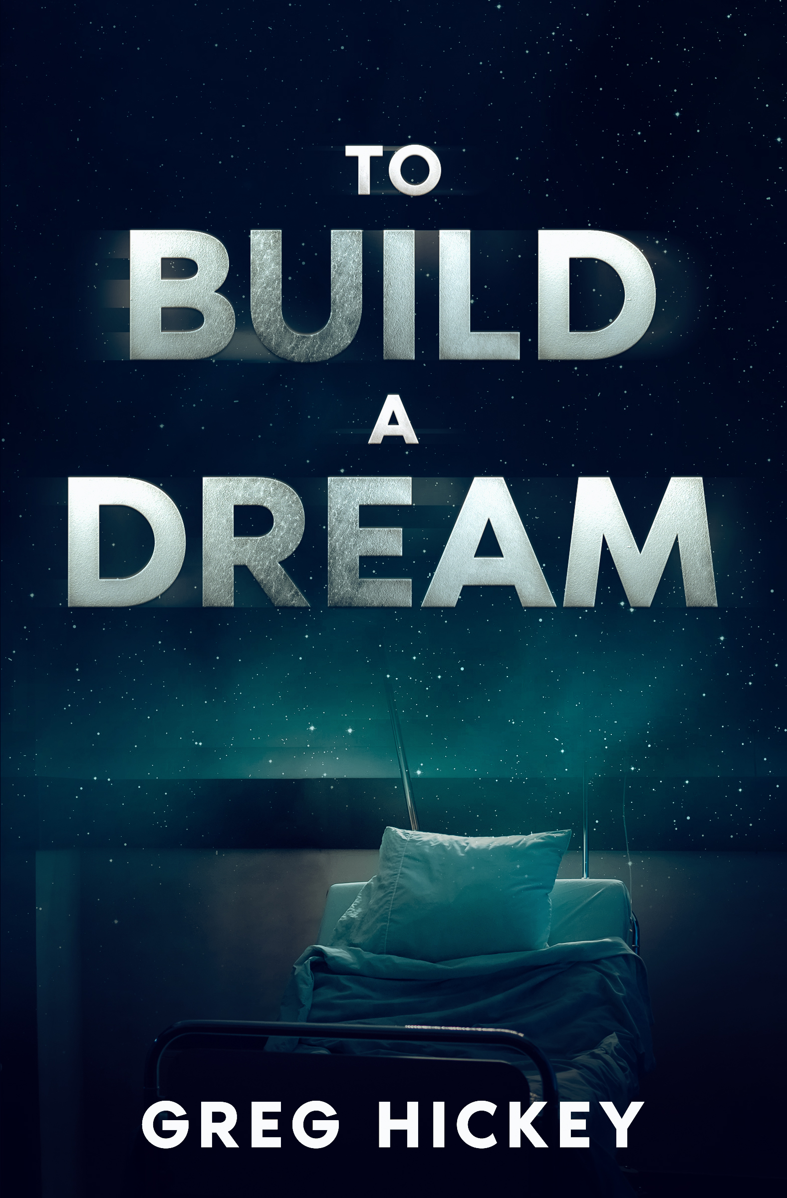 To Build a Dream by Greg Hickey | Goodreads