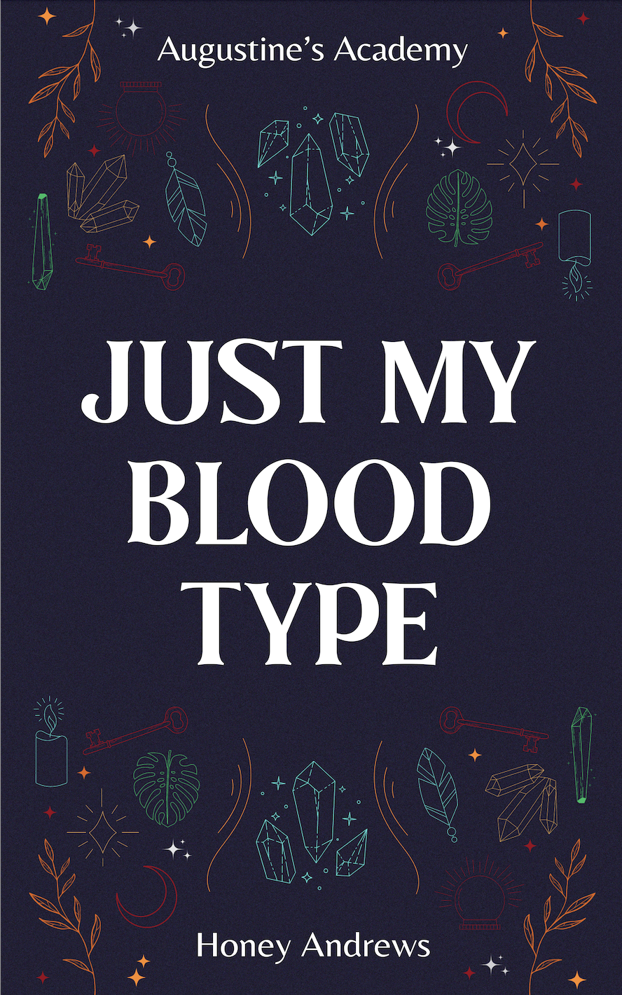 Just My (Blood) Type by Honey Andrews | Goodreads