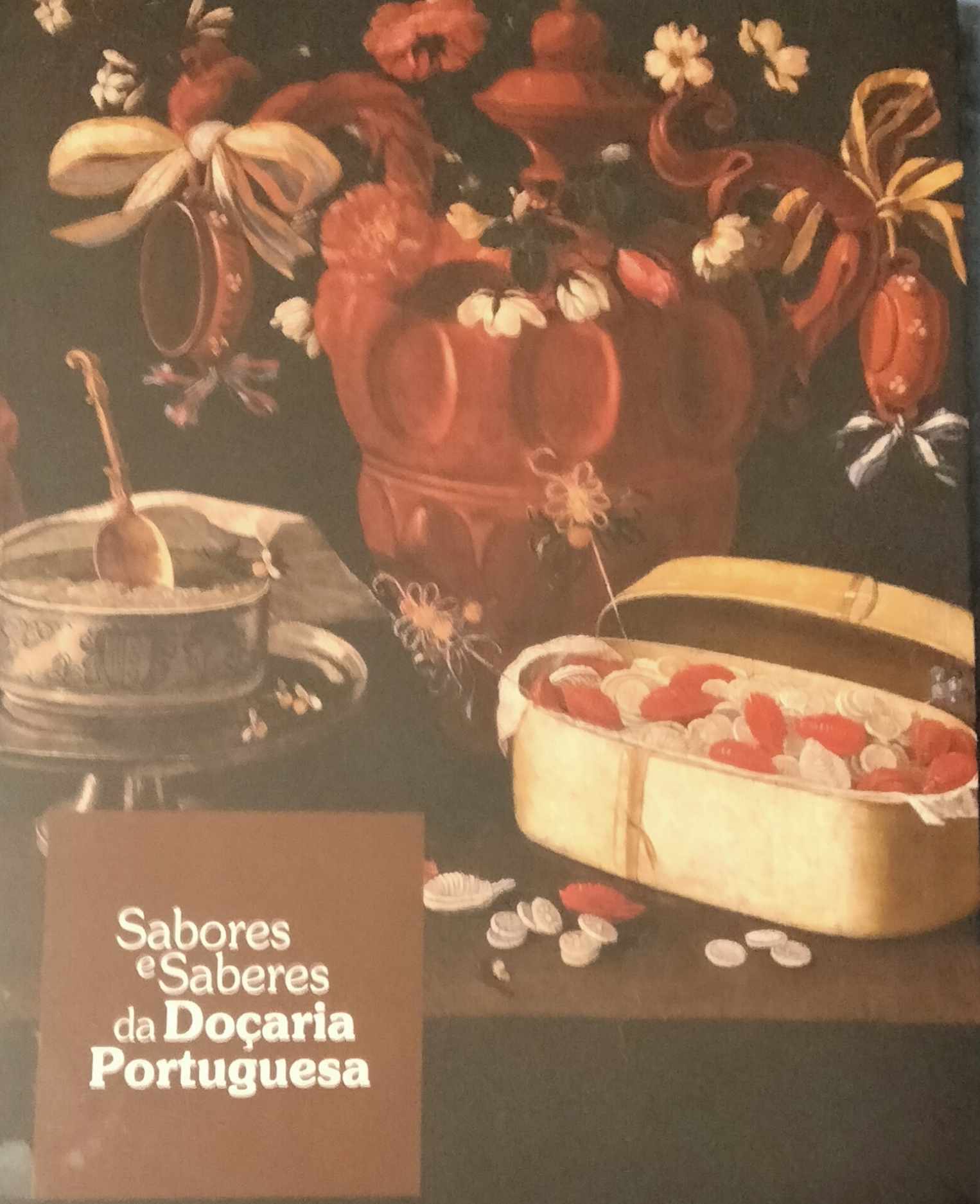Sabores e Saberes da Doçaria Portuguesa by Various | Goodreads