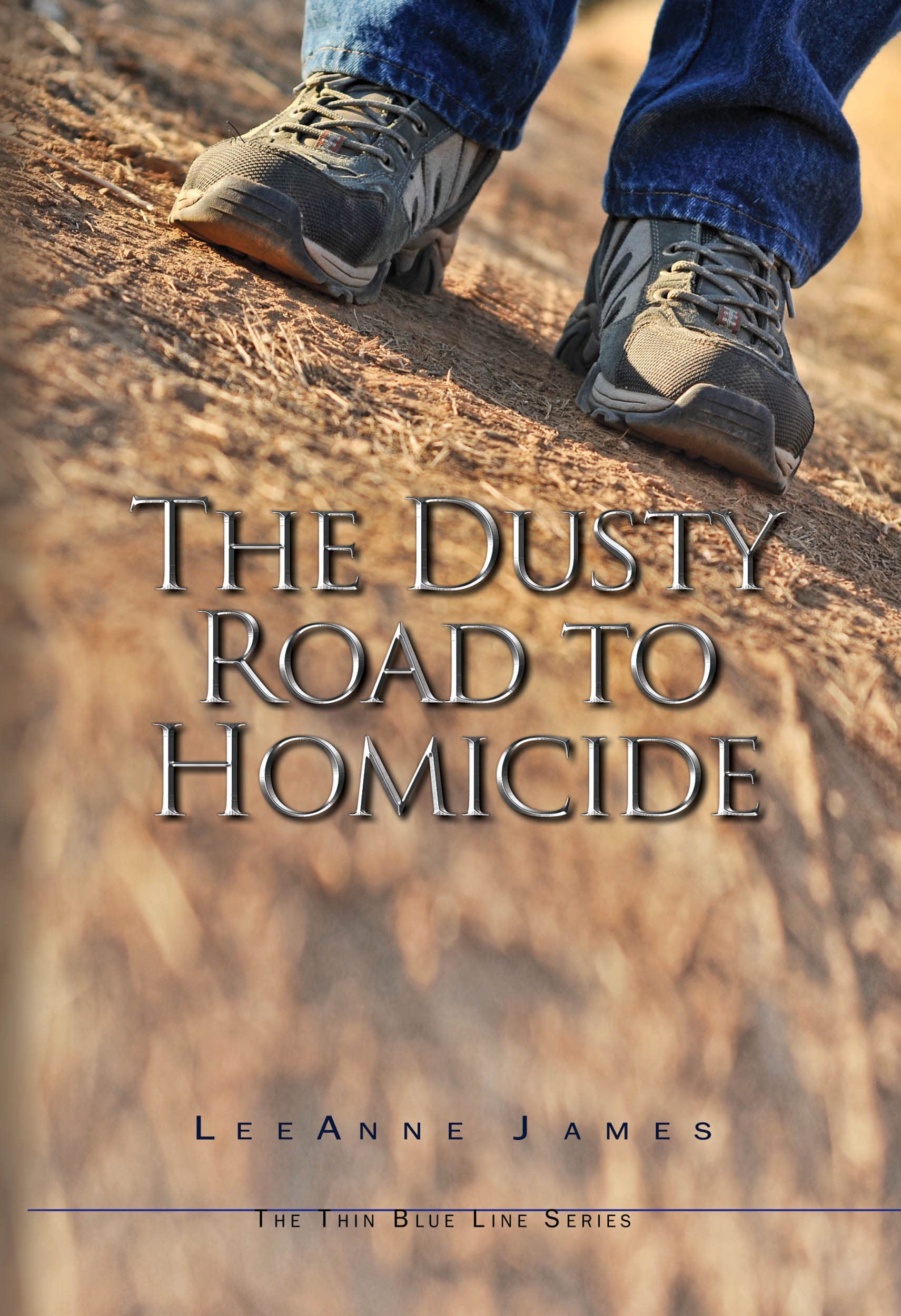 The Dusty Road to Homicide by Leeanne James | Goodreads
