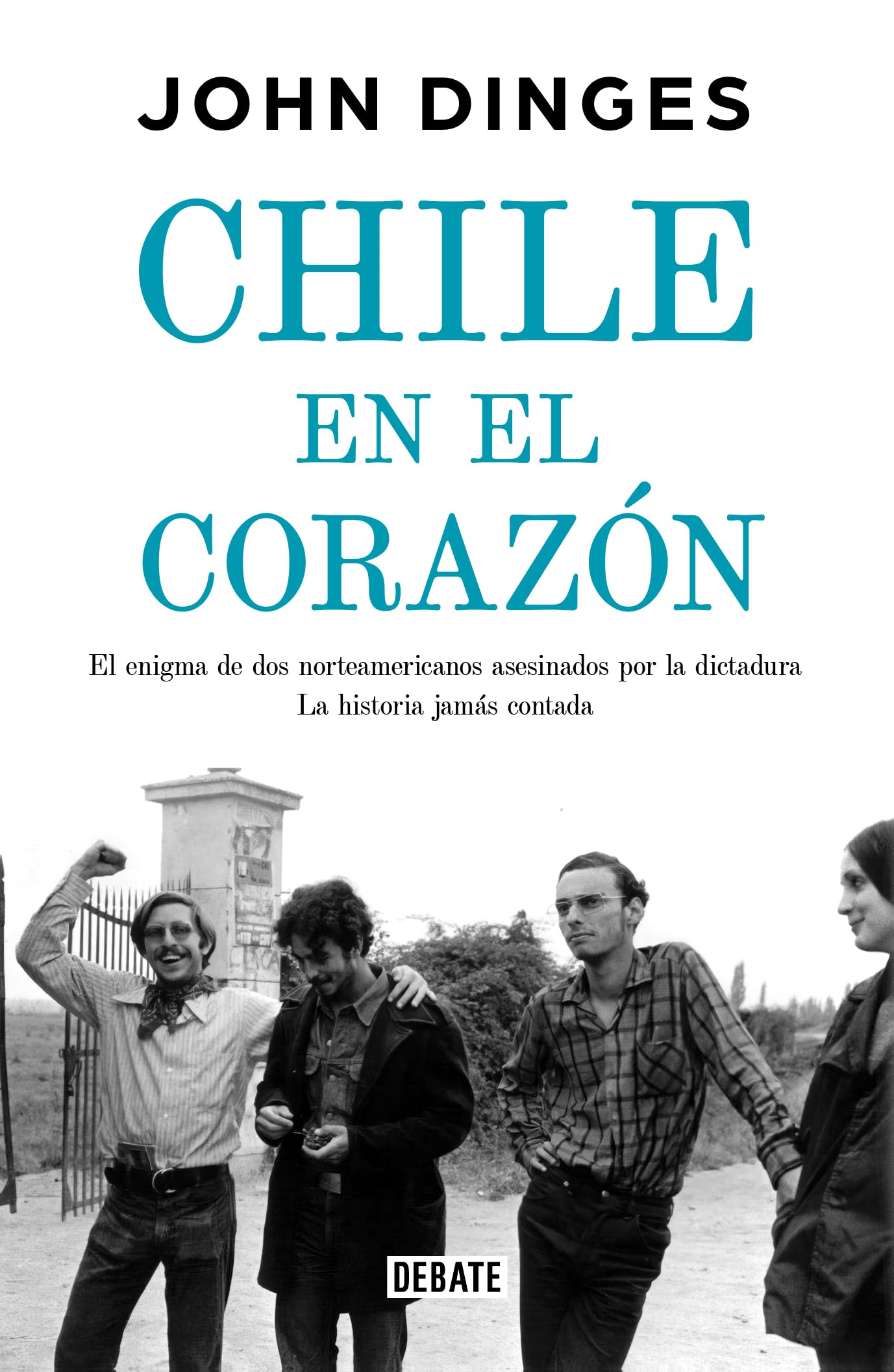 Chile en el corazón: El enigma de dos norteamericanos asesinados por la ...