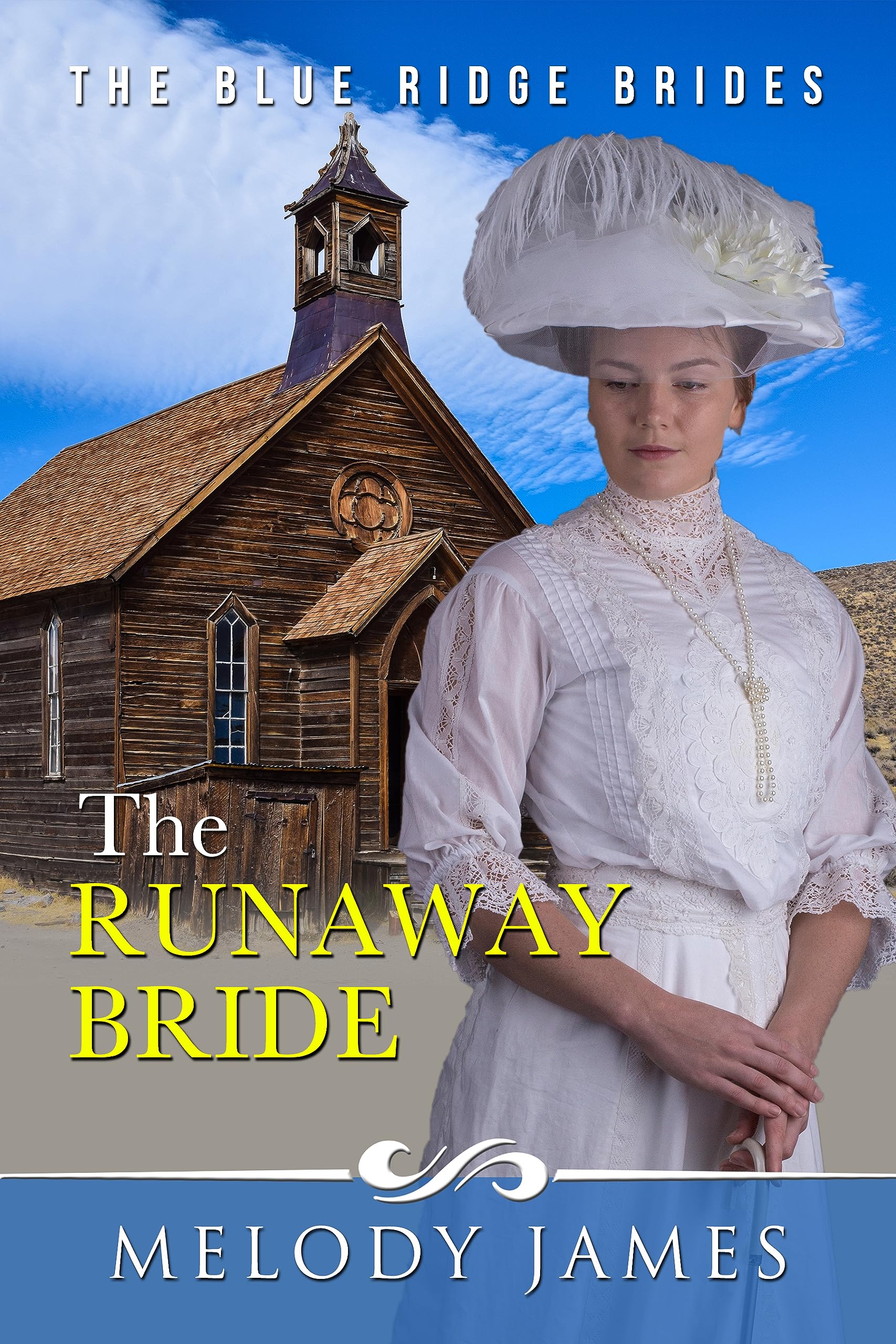 The Runaway Bride: The Blue Ridge Brides by Melody James | Goodreads