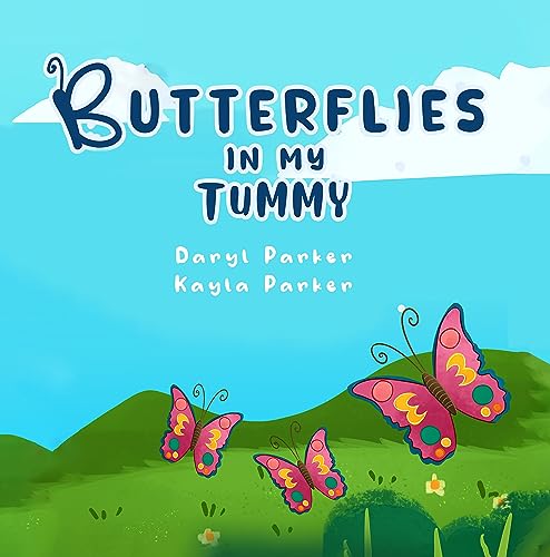 Butterflies in my Tummy by Daryl Parker | Goodreads