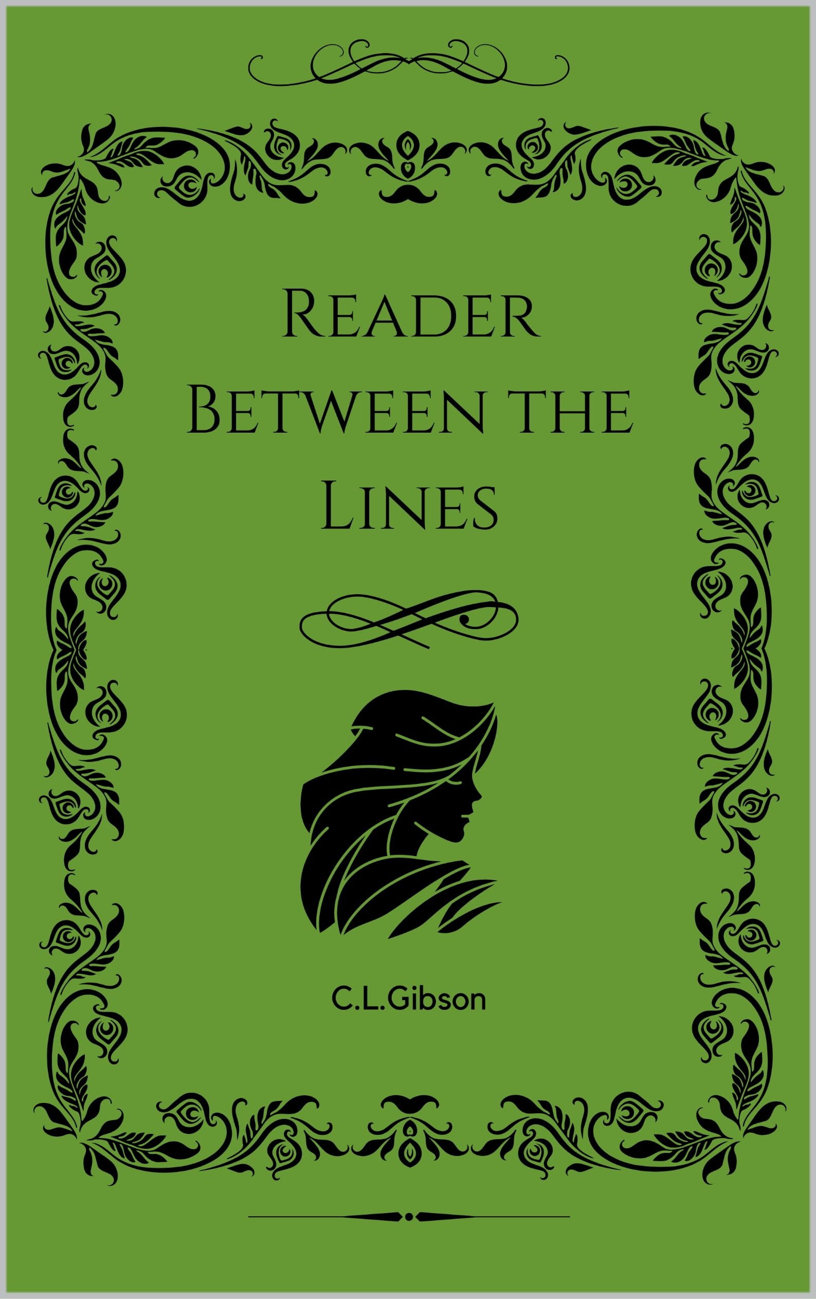 Reader Between the Lines by C.L. Gibson | Goodreads