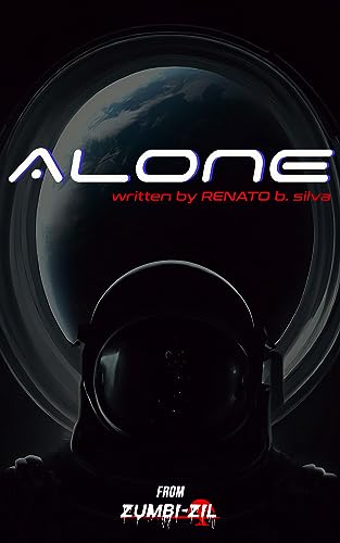 ALONE by Renato B. Silva | Goodreads