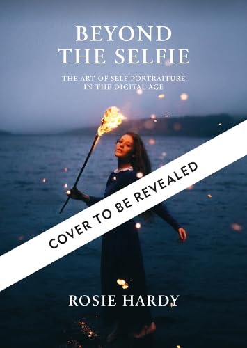 Beyond the Selfie: The Art of Self Portraiture in the Digital Age by ...