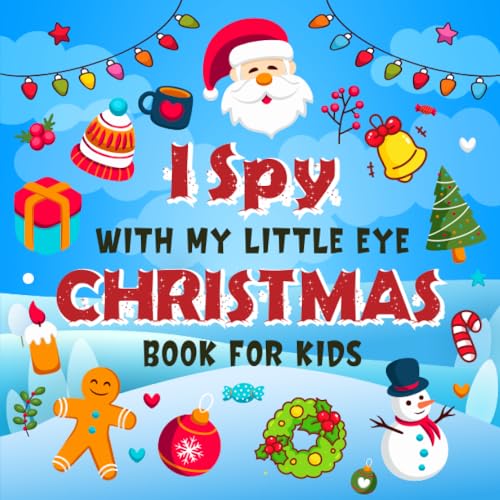 I Spy With My Little Eye Christmas Book For Kids: Exciting Christmas I ...