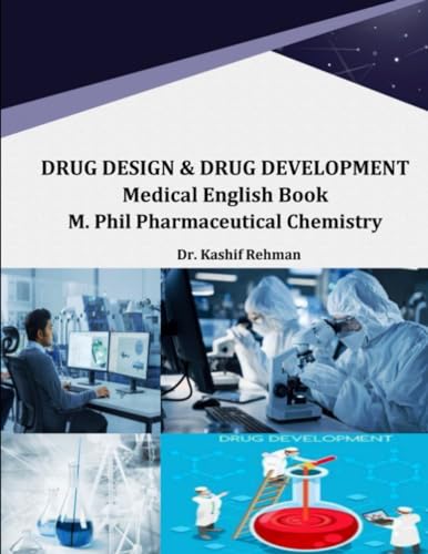 DRUG DESIGN & DRUG DEVELOPMENT MEDICAL ENGLISH BOOK: M.Phil ...