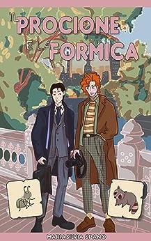 Il procione e la formica (Italian Edition) by Mariasilvia Spano | Goodreads