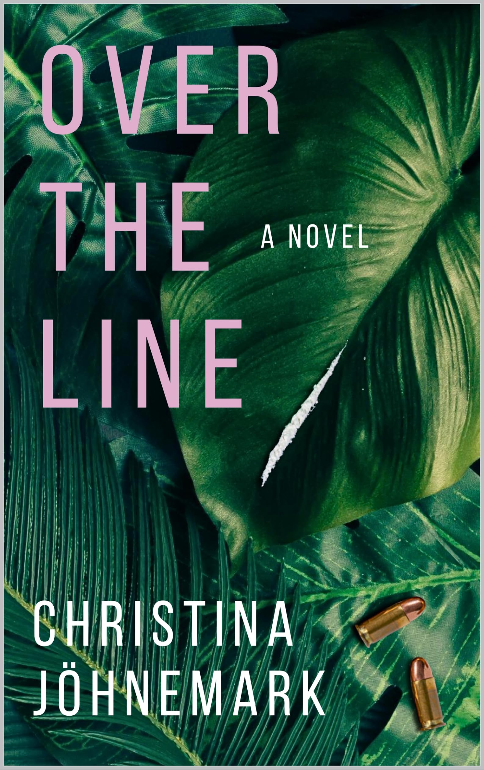 Over the Line (Lost Between the Lines Book 2) by Christina Jöhnemark ...